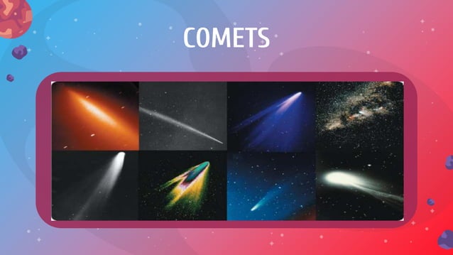 COMETS, METEOR, ASTEROIDS PPT.pptx | Space and Astronomy | Science