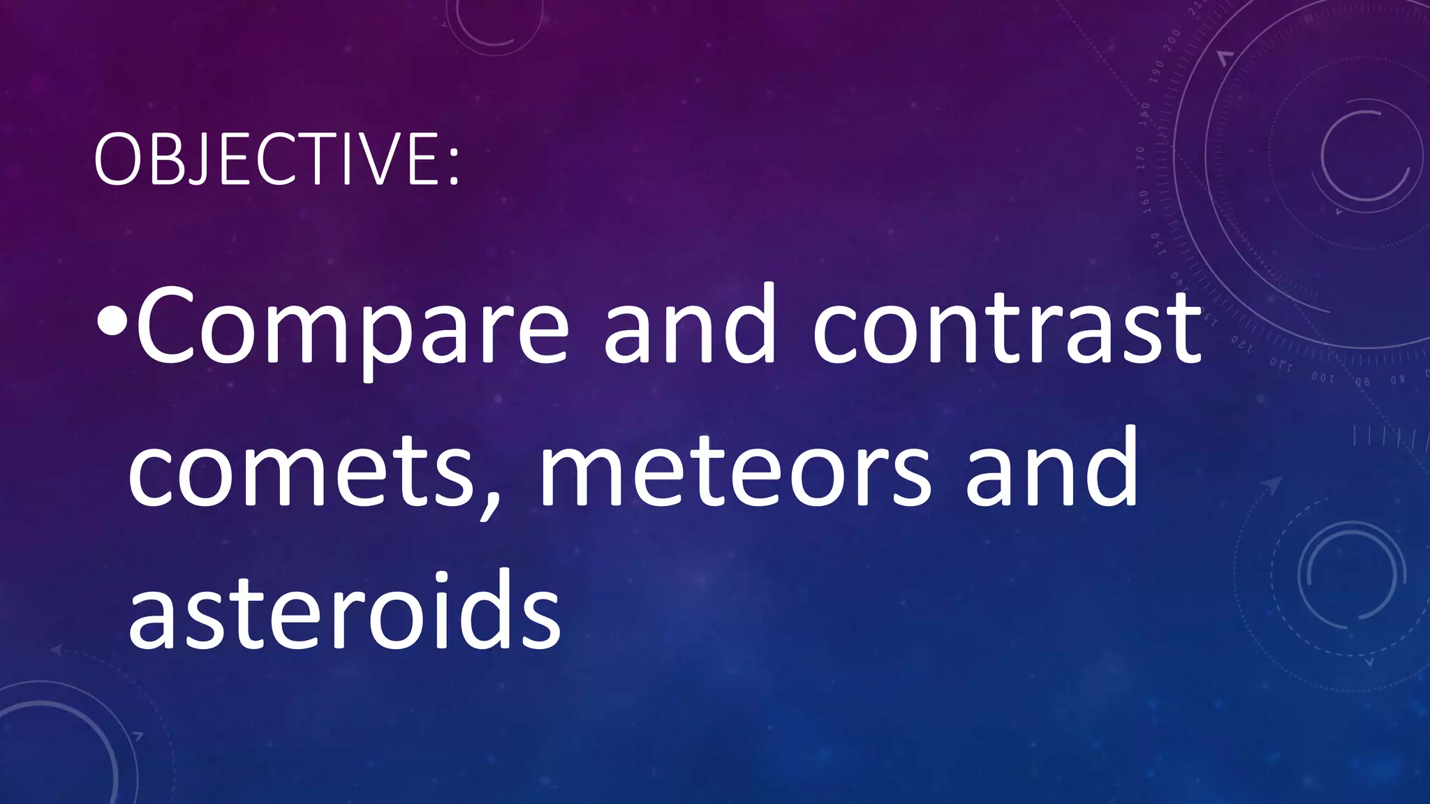 Comets, Meteors and Asteroids.pptx