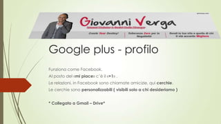 Come utilizzare il profilo google plus | PPT
