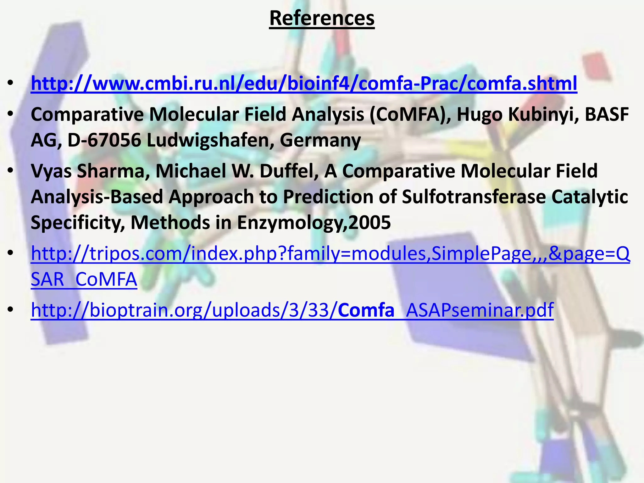 Comfa Comfa Comparative Molecular Field Analysis Pptx