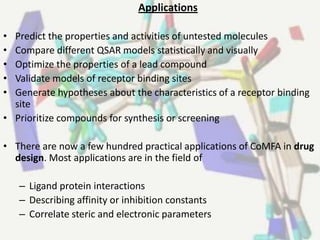 CoMFA CoMFA Comparative Molecular Field Analysis) | PPTX