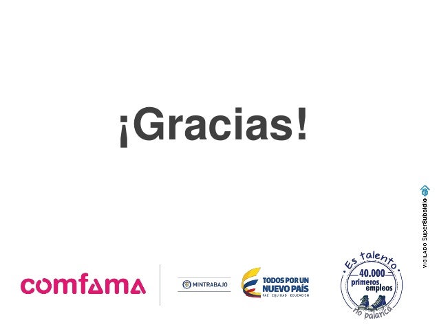 40 MIL EMPLEOS EN Comfama 40 MIL EMPLEOS EN Comfama