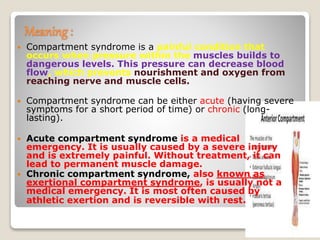 Compartment syndrome, meaning , types, causes , nursing management ...