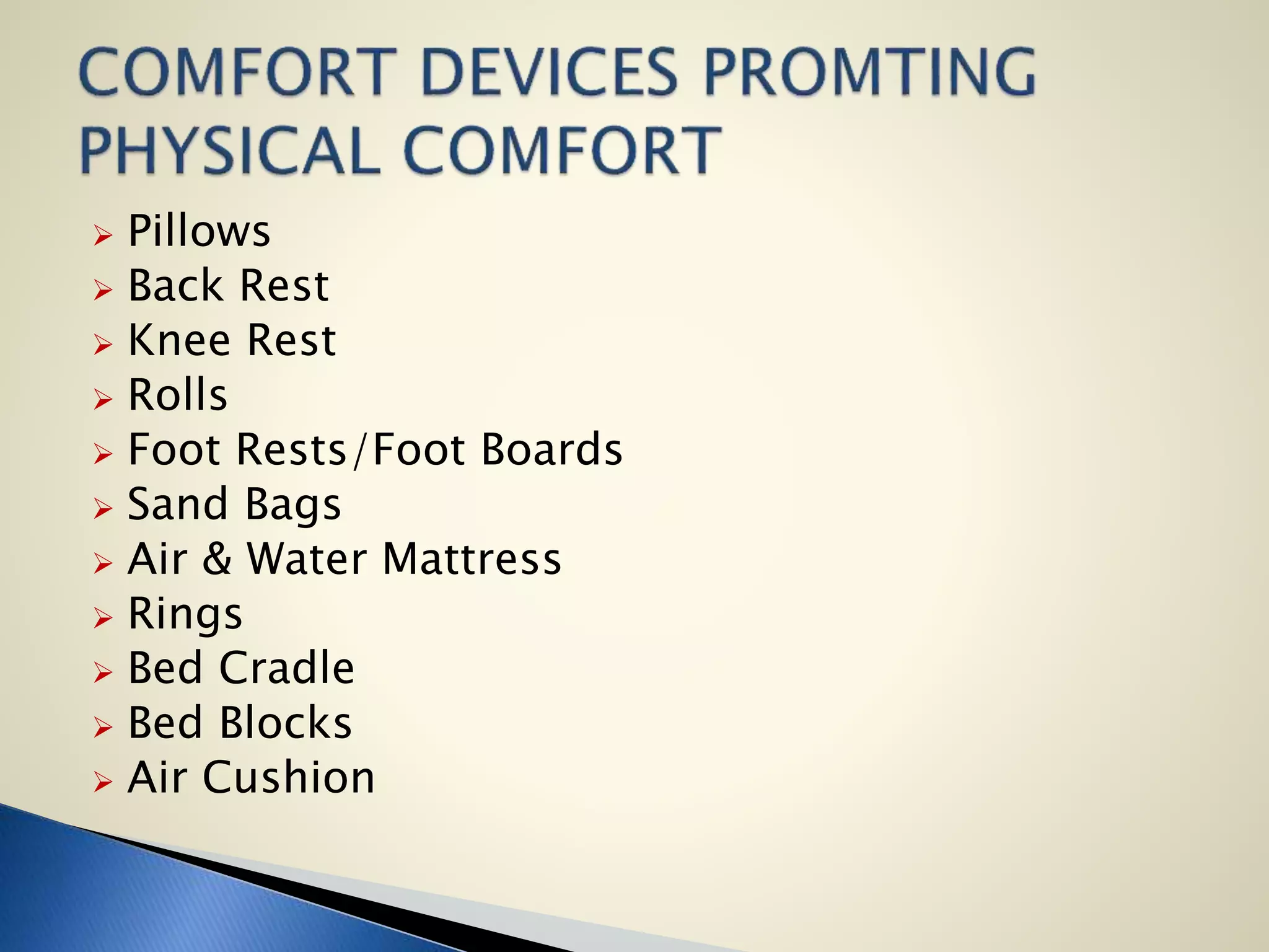 Comfort Devices | PPTX