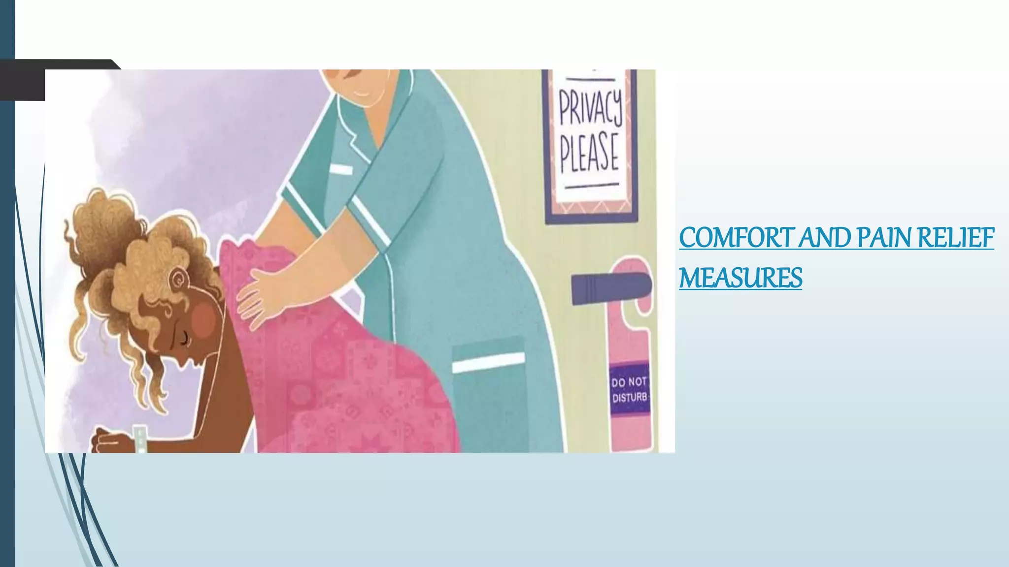 COMFORT AND SUPPORT IN LABOUR.pptx