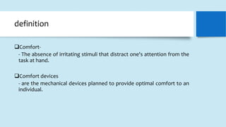 Comfort & comfort devices | PPTX