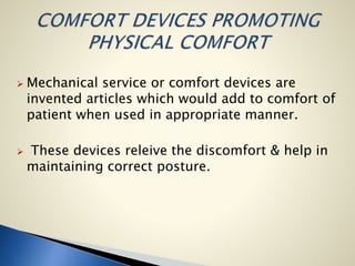 COMFORT AND COMFORT DEVICES , THEIR PURPOSES | PPTX