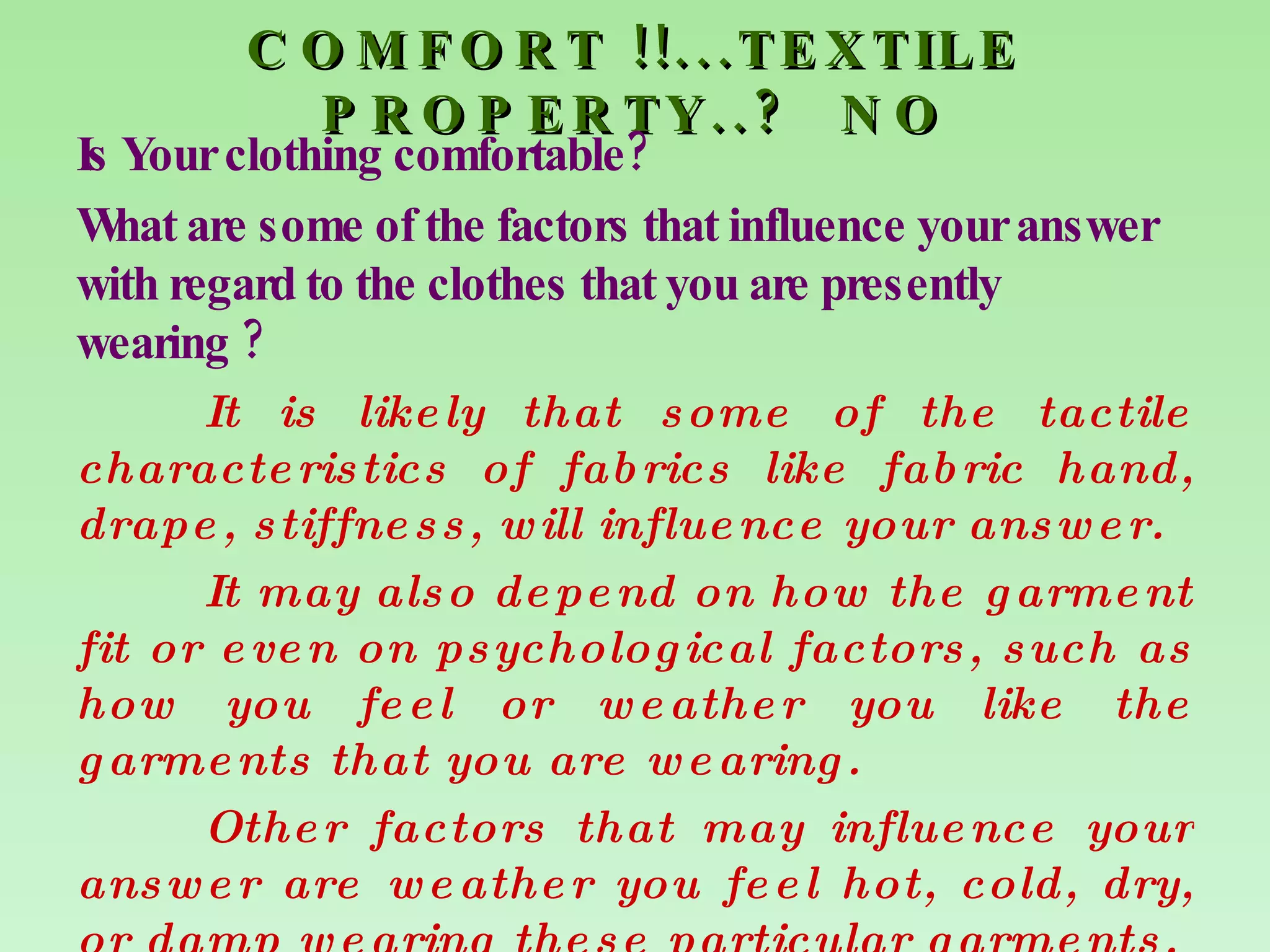 Comfort properties of fabrics | PPT