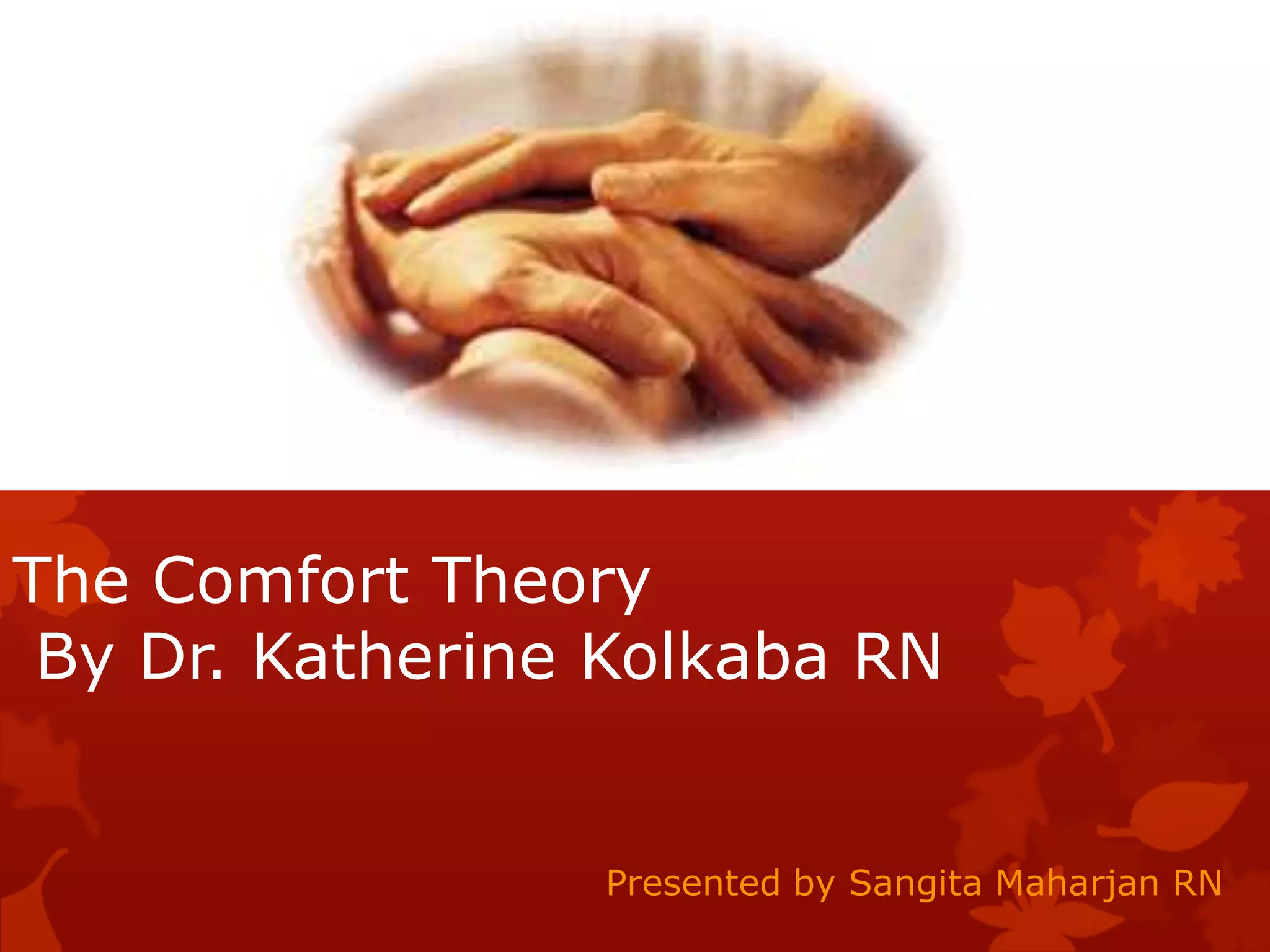 Comfort theory | PPTX