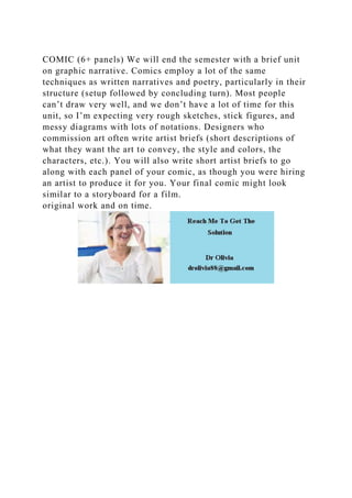 COMIC (6+ panels) We will end the semester with a brief unit on grap.docx