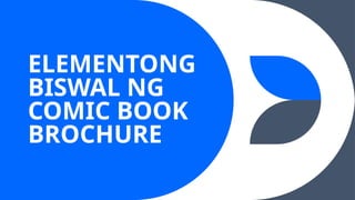 comic book brochure in Filipino 7 .pptx