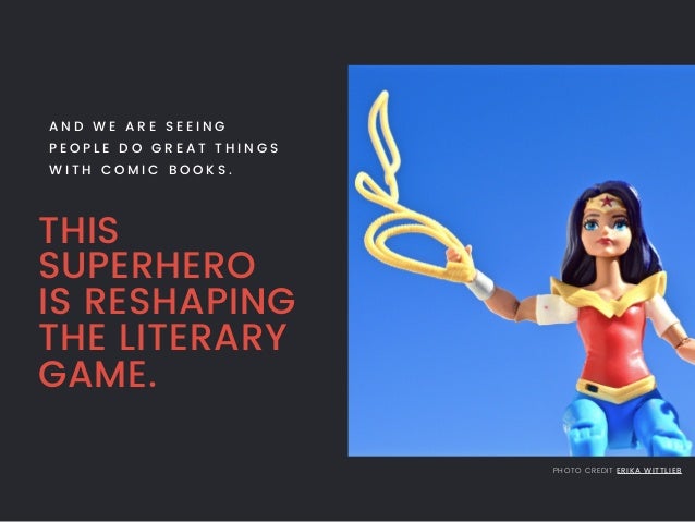 Comic Books - The Superhero of Multimodal Literacy