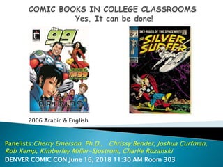 Comic books in college classrooms power point 6 11 2018 at 12 40 pm | PPTX