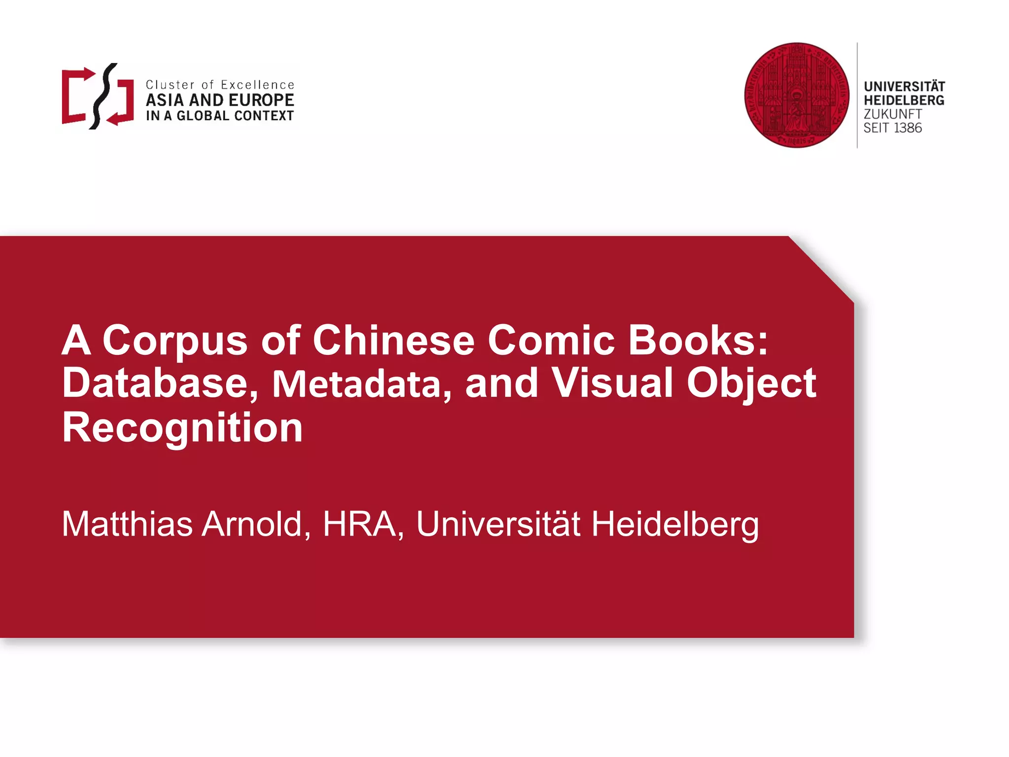 A Corpus of Chinese Comic Books: Database, Metadata, and Visual Object ...