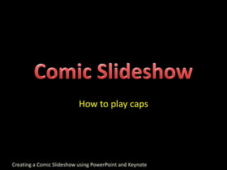 Comic slideshow | PPTX