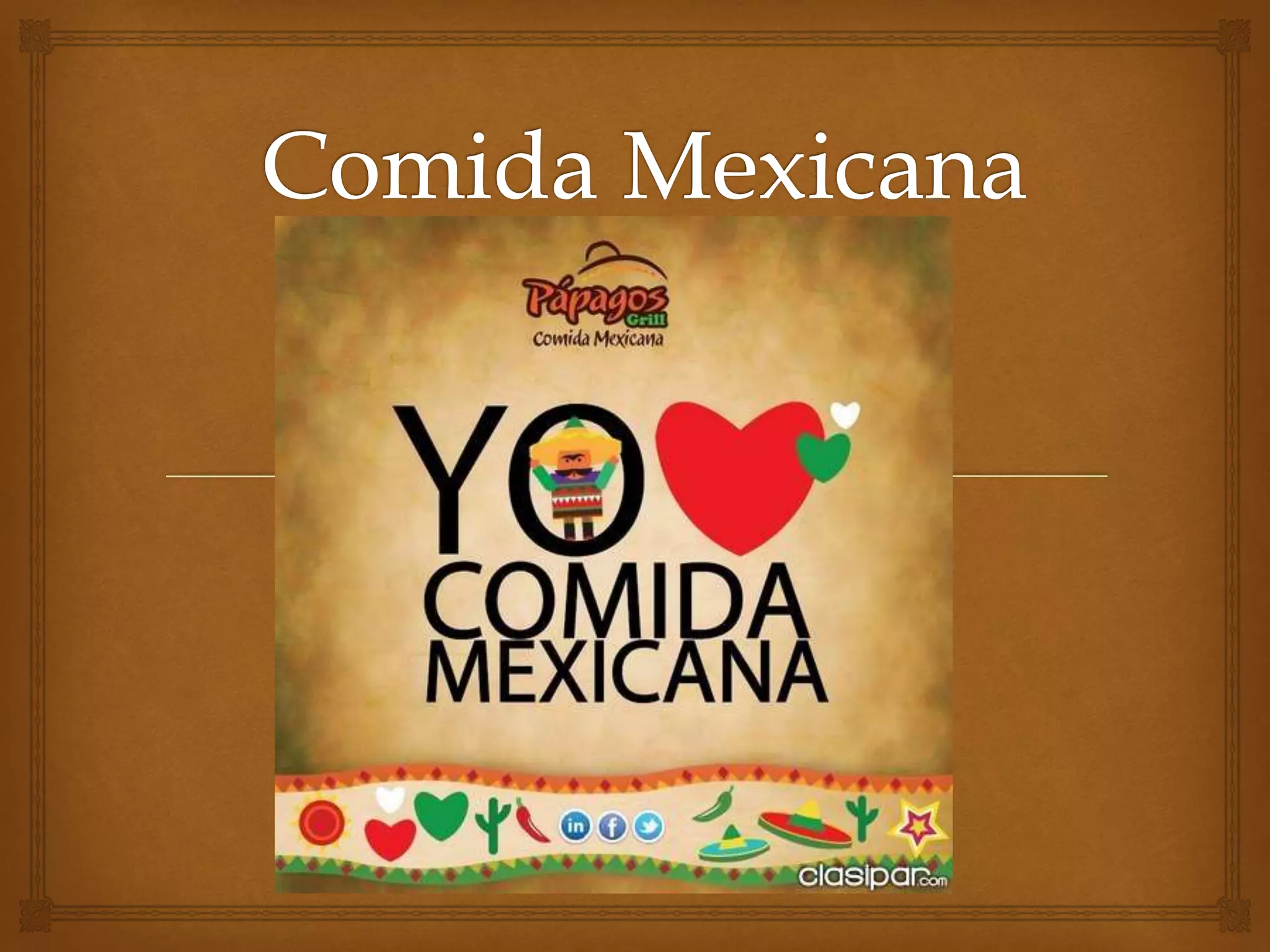 Comida mexicana | PPT