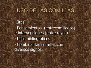 USO PUNTUAL DE LAS COMILLAS | PPT