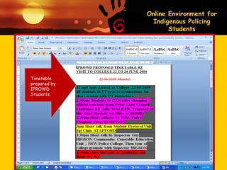 Linking People/Organisations involved in Indigenous policing | PPT