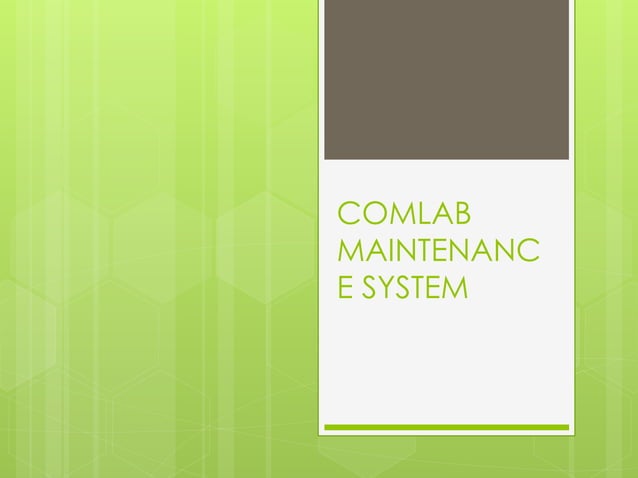 COMPUTER LABORATORY MAINTENANCE SYSTEM.pptx