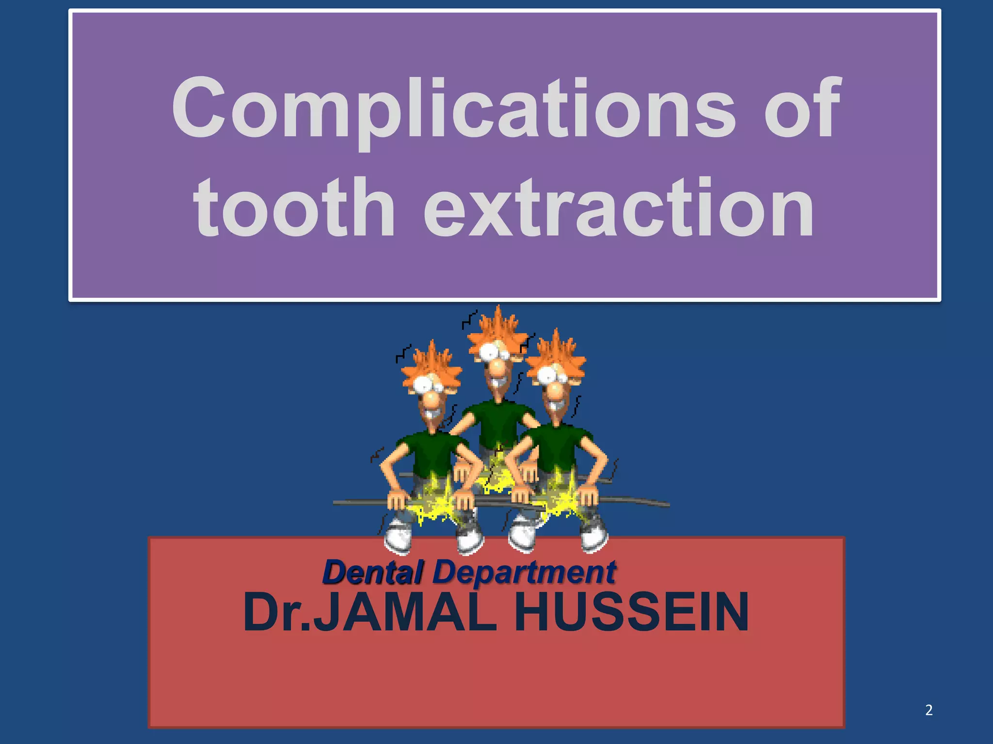 Complication of tooth extraction | PPTX