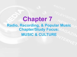 Comm 101 chapter #7 music and culture powerpoint-updated LUTHER | PPT