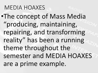 COMM 101 chapter 7 power point (hoaxes and WOTW) f21-LUTHER | PPT