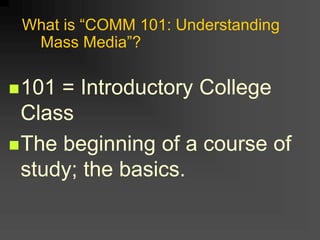 COMM 101-INTRO-WCC | PPT