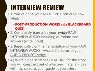 COMM 106 raw audio interview review LUTHER | PPT