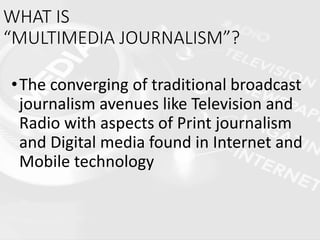 LUTHER WCC COMM 106 finding multimedia journalism examples | PPT