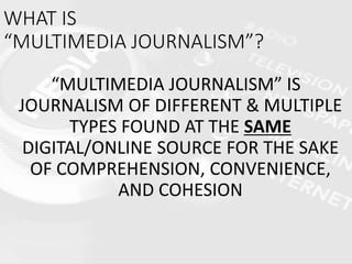 LUTHER WCC COMM 106 finding multimedia journalism examples | PPT
