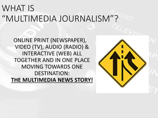 LUTHER WCC COMM 106 finding multimedia journalism examples | PPT