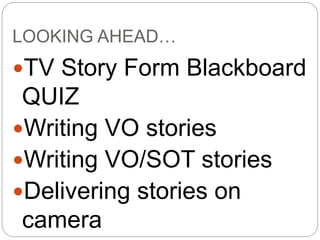 COMM 118 Basic TV Story Forms | PPTX