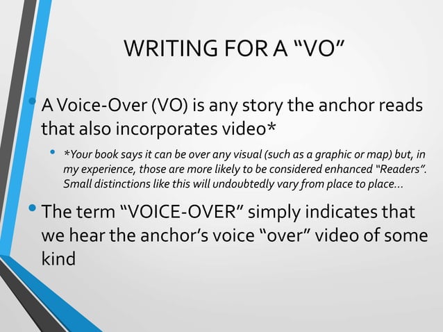 COMM 118 - Writing for a VO (Broadcast Journalism) | PPT