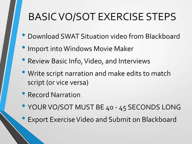 COMM 118 - Writing for a VOSOT (Broadcast Journalism) | PPTX