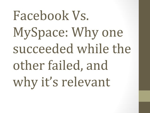 Facebook Vs. Myspace | PPT