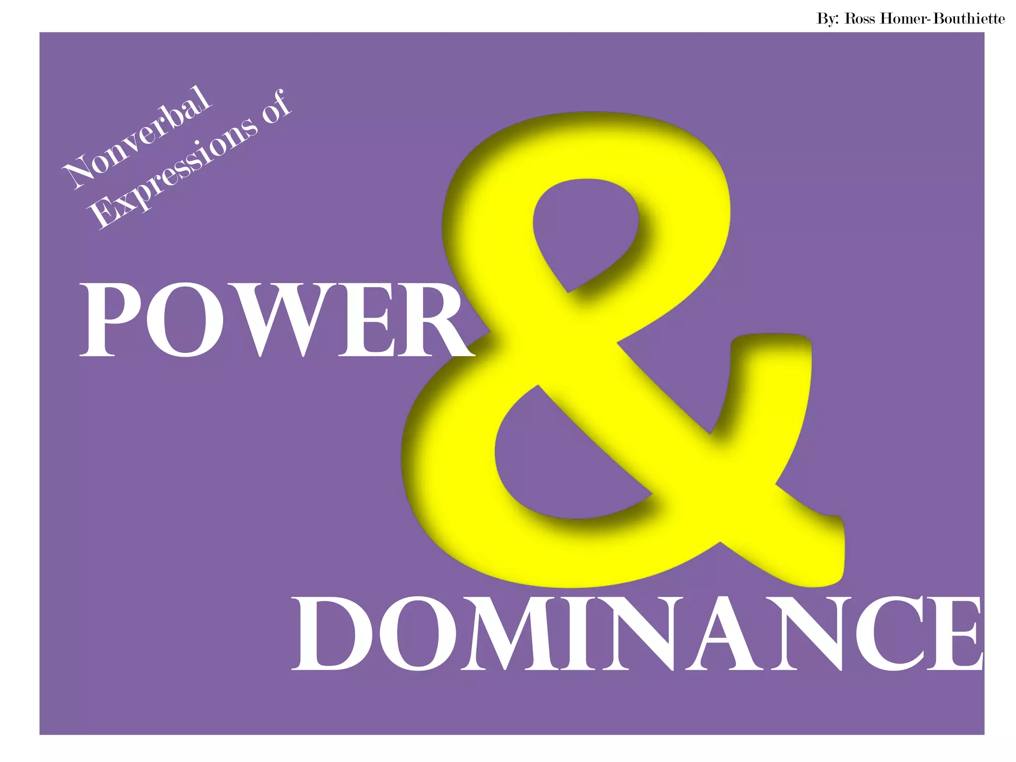 Nonverbal Expressions of Power and Dominance | PPT