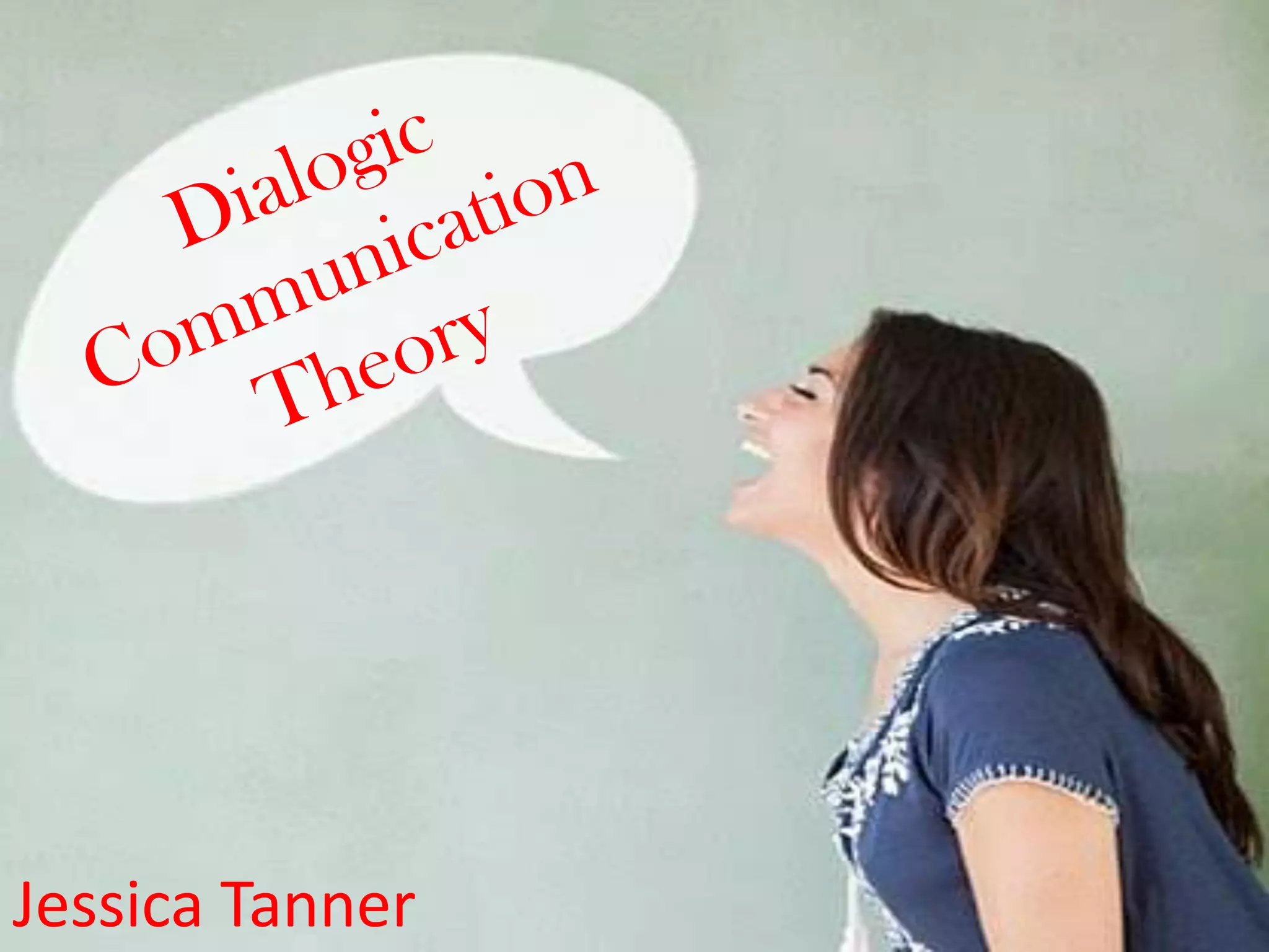 Dialogic Communication Theory | PPTX