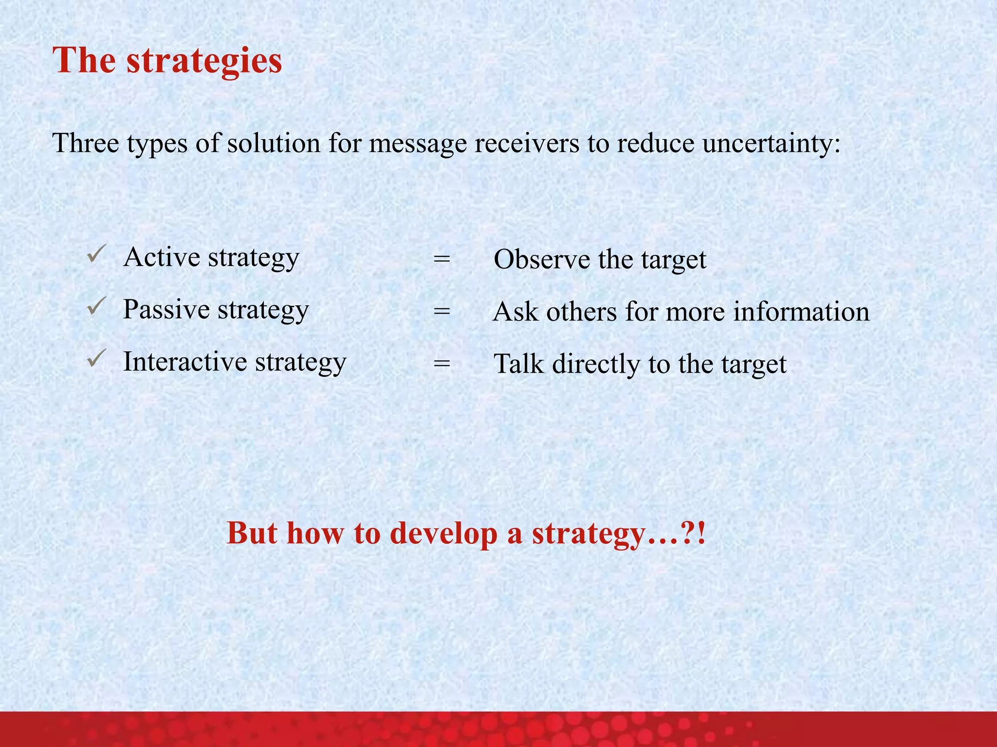 Uncertainty Reduction Theory G2 COMM2378 | PPTX