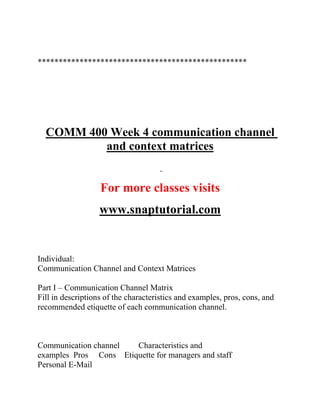 COMM 400 Effective Communication / snaptutorial.com | Educational Assessment | Education