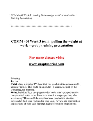 COMM 400 Effective Communication / snaptutorial.com