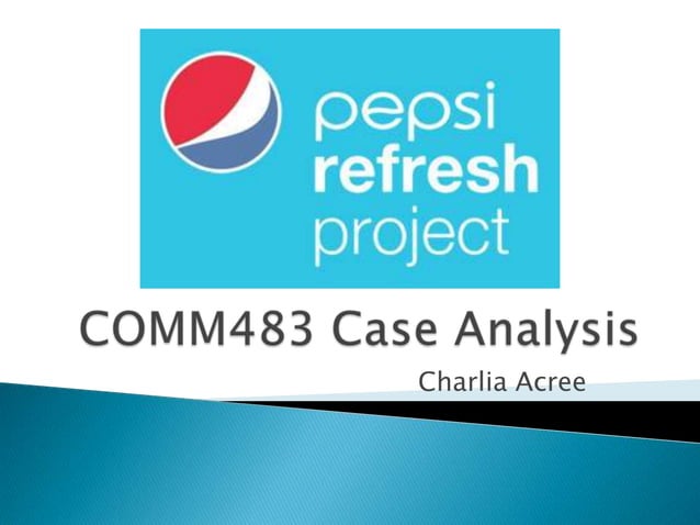 Comm483 pepsi refresh | PPT