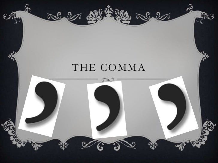 Comma