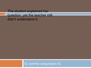 Comma clausesconjunctions.pptx