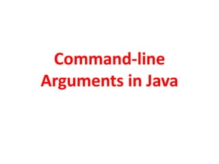 Command line-arguments-in-java-tutorial | PPT