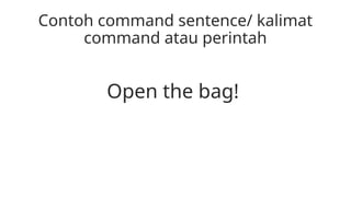 Mata pelajaran bahasa inggris COMMAND AND REQUEST.ppt