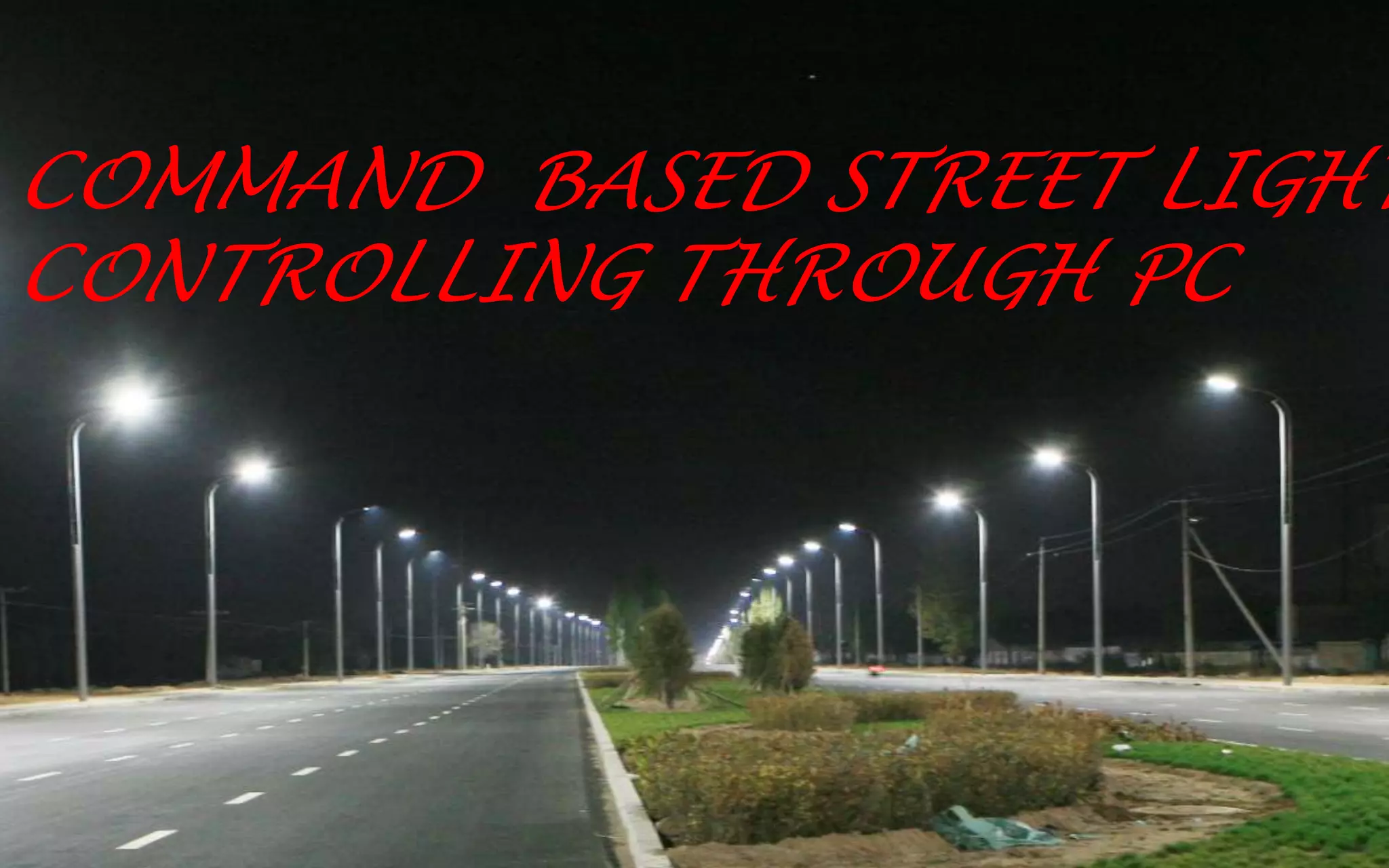 Command based street light controlling through pc (2) | PPTX