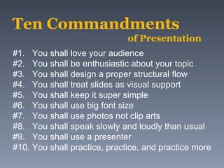 Ten Commandments of Presentation | PPT