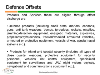 Defence Acquisition Procedures Offset Guidelines and Opportunities in ...
