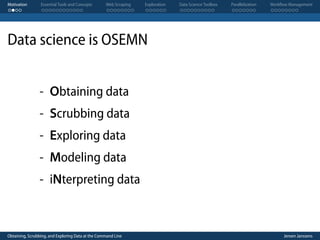 Obtaining, Scrubbing, and Exploring Data at the Command Line by Jeroen ...