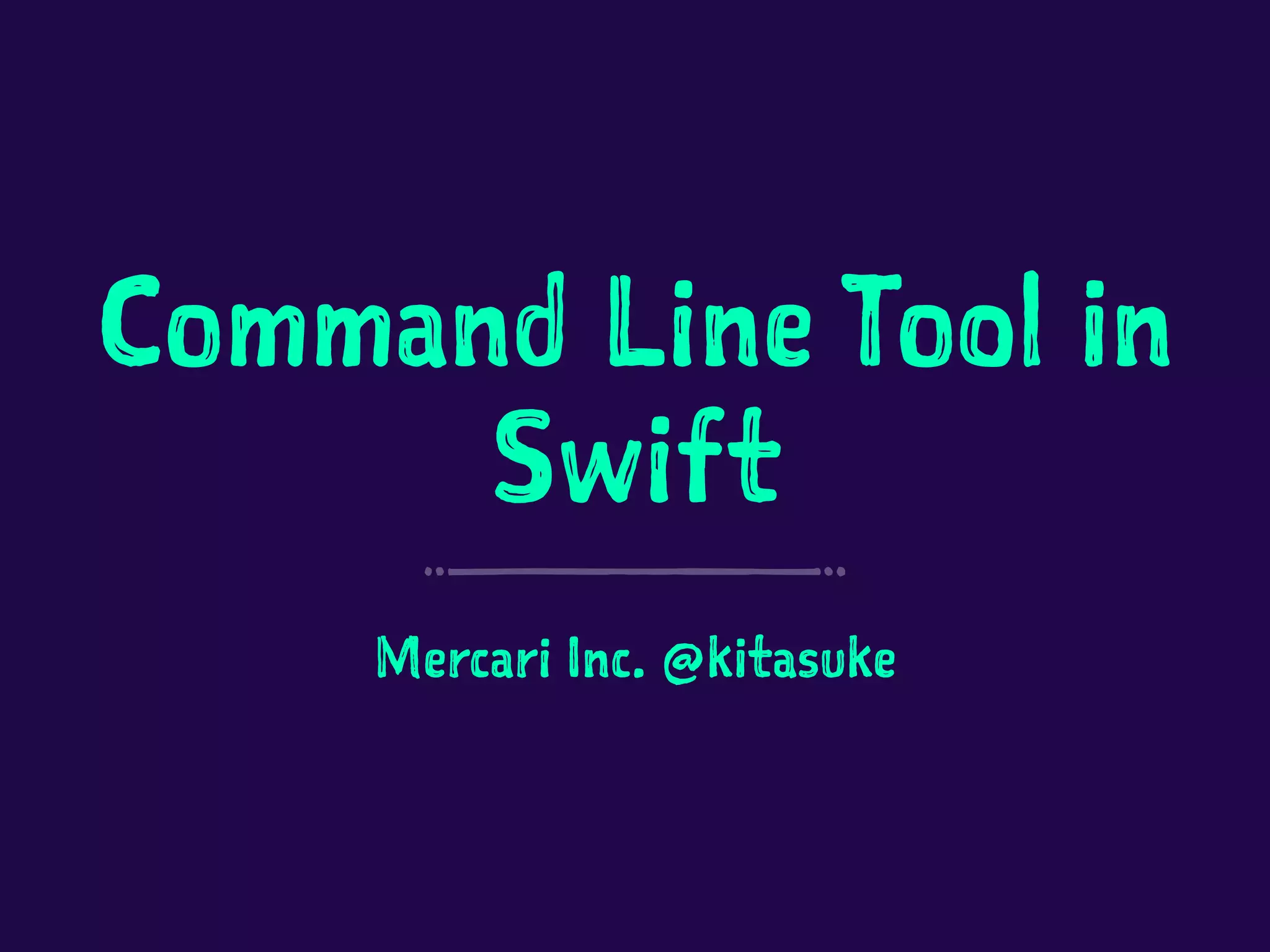 Command Line Tool In Swift Ppt
